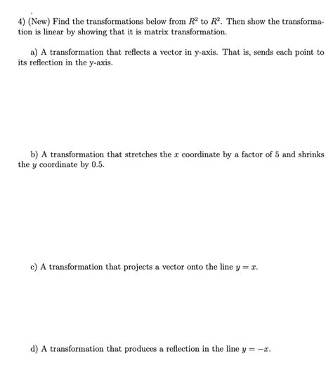 SOLVED New Find The Transformations Below From R To R Then Show The Transforma Tion Is