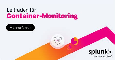 Splunk Auf Linkedin Der Moderne Leitfaden Zu Container Monitoring Und Orchestrierung Splunk