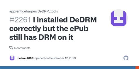 I Installed Dedrm Correctly But The Epub Still Has Drm On It · Issue 2261 · Apprenticeharper