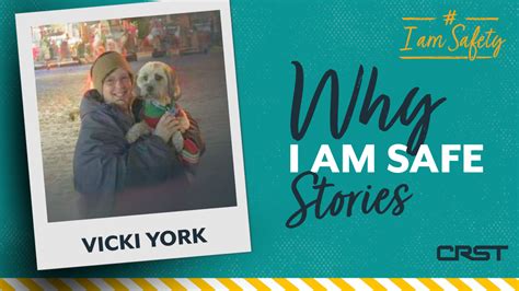Why I Am Safe Vicki Yorks Renewed Commitment To Safety Crst