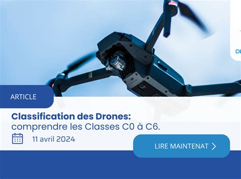 Classification Des Drones Comprendre Les Classes C0 à C6 Drone Motion