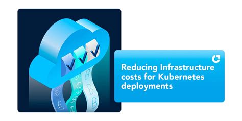 reducing infrastructure costs for kubernetes deployments by ostride