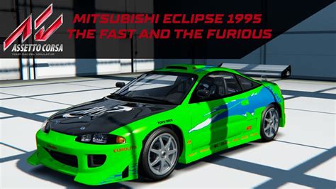 Assetto Corsa Mod Mitsubishi Eclipse 1995 The Fast And The Furious