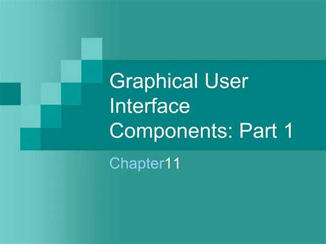 Ppt Graphical User Interface Components Part 1 Powerpoint Presentation Id872216
