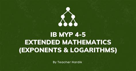 Ib Myp 4 5 Extended Mathematics Exponents And Logarithms Learner Net