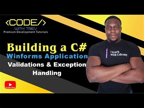 Building A C Winforms Application Validations And Exception Handling YouTube