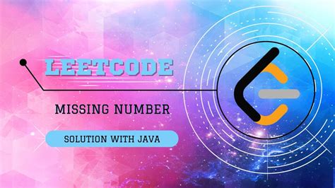 Pembahasan Leetcode 268 Missing Number Dengan Java Youtube