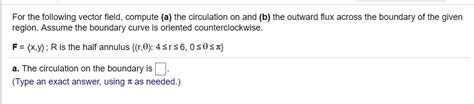 Solved For The Following Vector Field Compute A The Chegg