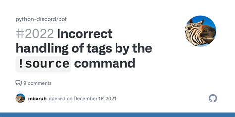 Incorrect Handling Of Tags By The Source Command Issue Python Discord GitHub