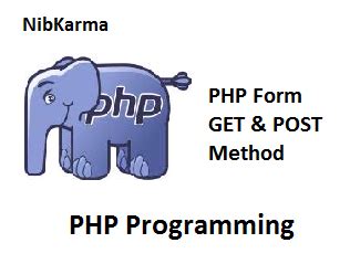 PHP Form With GET And POST Method PHP