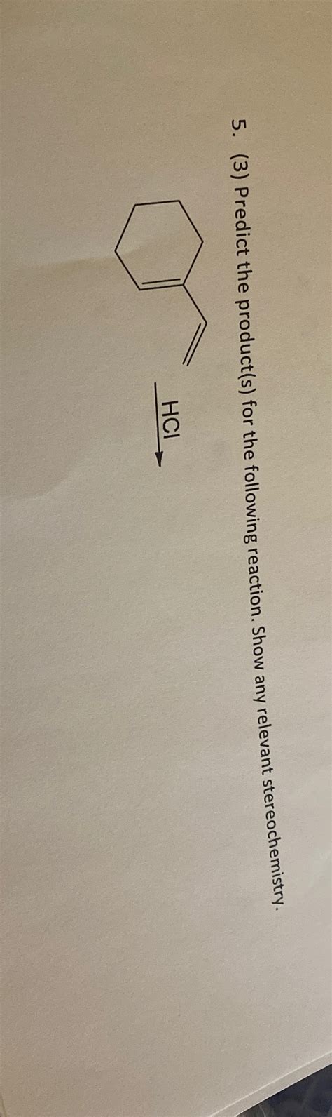 Solved 3 ﻿predict The Product S ﻿for The Following