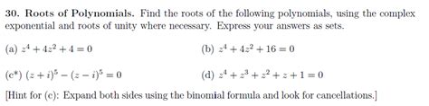 Solved Roots Of Polynomials Find The Roots Of The Chegg