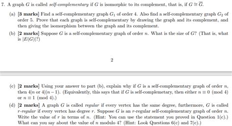 solved 7 a graph g is called self complementary if g is