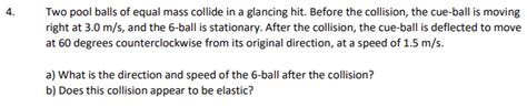 solved two pool balls of equal mass collide in a glancing