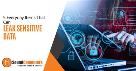 5 everyday items that can leak sensitive data