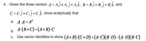 Solved Given The Three Vectors Chegg Com