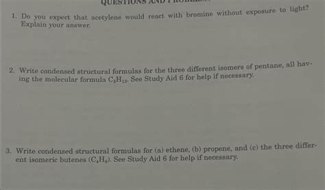 Solved Do You Expect That Acetylene Would React With Bromine