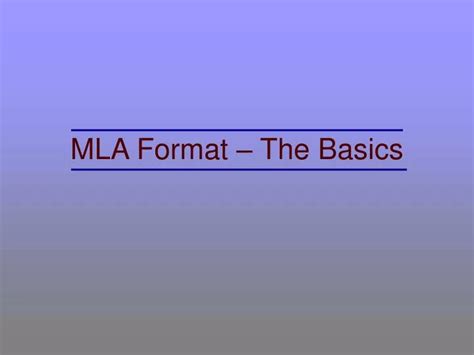 PPT MLA Format The Basics PowerPoint Presentation Free Download ID