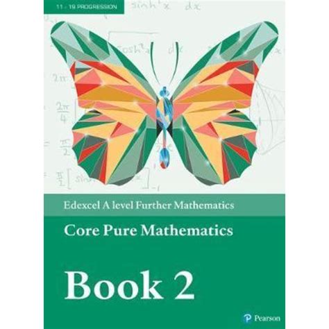 Edexcel A Level Further Mathematics Core Pure Mathematics Book 2