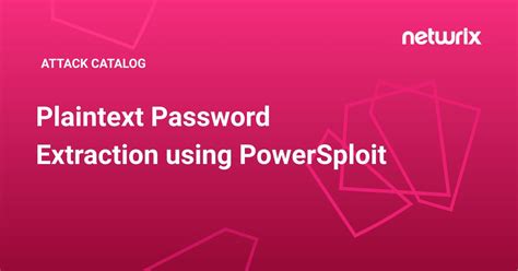Netwrix Corporation On Linkedin Plaintext Password Extraction Using