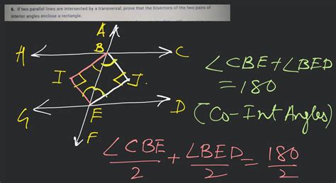 If Two Parallel Lines Are Intersected By Transversal Then The Bisectors O