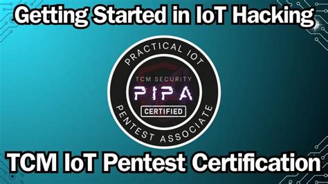 Getting Started In Iot Hacking Tcm Iot Pentest Certification Andrew Bellini