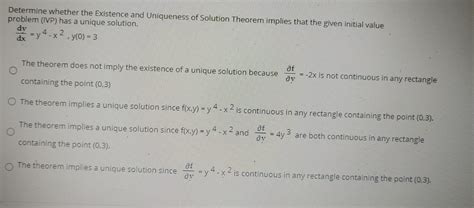 solved determine whether the existence and uniqueness of