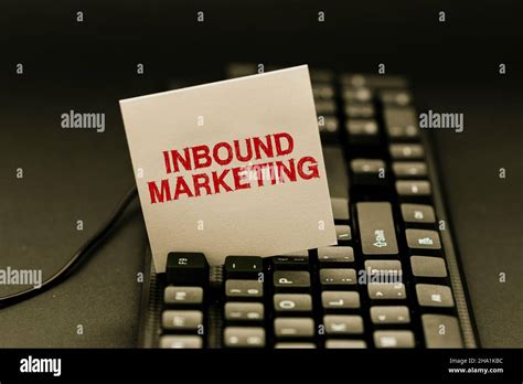 Sign Displaying Inbound Marketing Business Idea Process Of Attracting