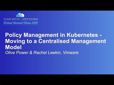 Conference Talks Talk Policy Management In Kubernetes Moving To A