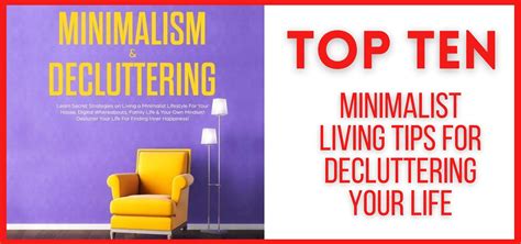 Top 10 Minimalist Living Tips For Decluttering Your Life