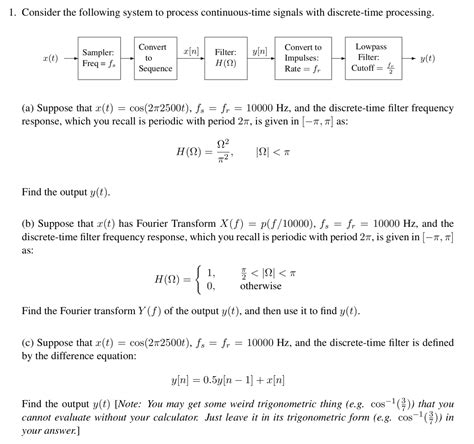 1 consider the following system to process