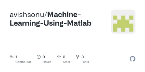 GitHub Avishsonu Machine Learning Using Matlab