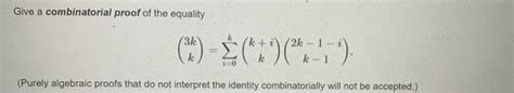 Give A Combinatorial Proof Of The Equality 1961