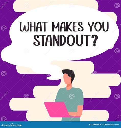 Sign Displaying What Makes You Standout Business Overview Asking
