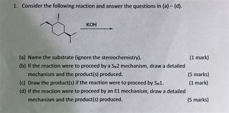 Solved Consider The Following Reaction And Answer The Chegg Com