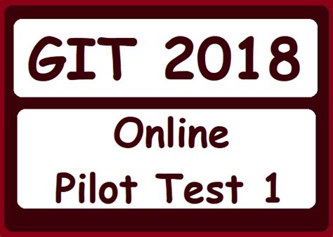 GIT Online Pilot Test Teacher