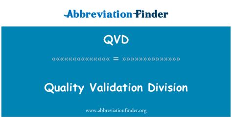 QVD Stands For Quality Validation Division Abbreviation Finder
