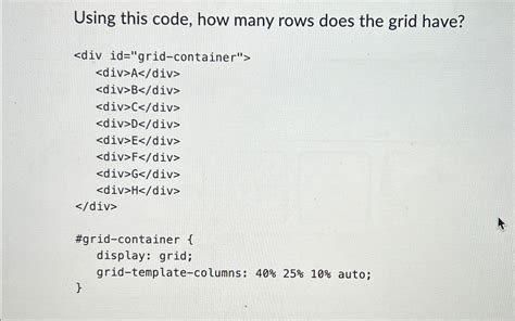 Solved Using This Code How Many Rows Does The Grid Chegg