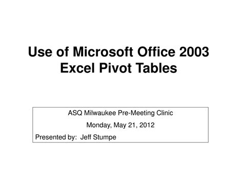 ppt use of microsoft office 2003 excel pivot tables powerpoint
