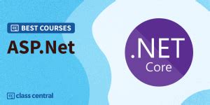 Best ASP NET Core Courses For One Framework Fits All Class Central