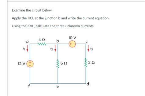 Solved Examine The Circuit Below Apply The Kcl At The