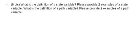Solved 4 8 Pts What Is The Definition Of A State