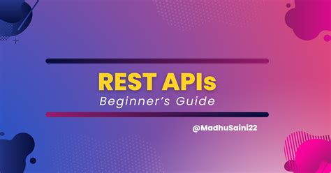 Beginners Guide To Rest Apis