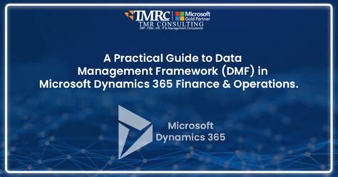 A Practical Guide To Data Management Framework Dmf In Microsoft Dynamics 365 Finance