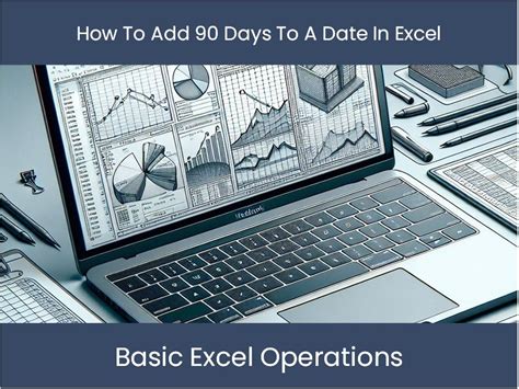 Excel Tutorial How To Add 90 Days To A Date In Excel
