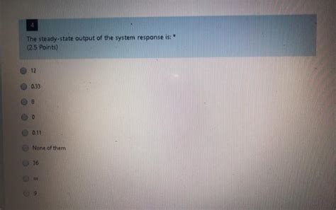 Solved For The System Shown In The Figure Answer The Chegg
