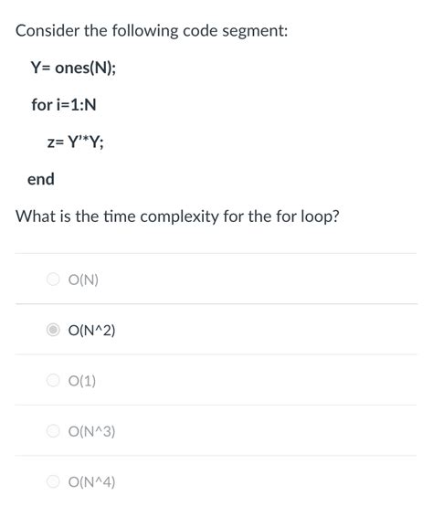 Solved Consider The Following Code Segment Y Ones N For Chegg