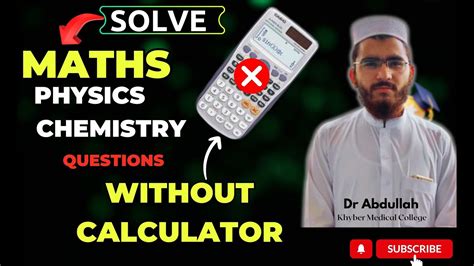 Mdcat Tricks Solve Math Physics And Chemistry Mcqs Without Calculator Boost Accuracy And Speed