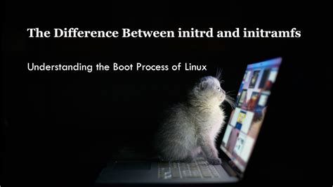 Initrd Vs Initramfs