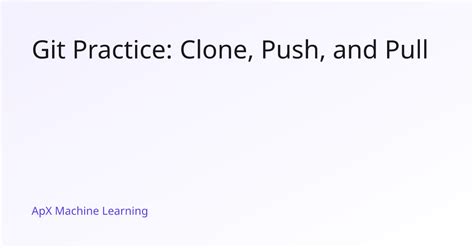 Git Practice Clone Push And Pull